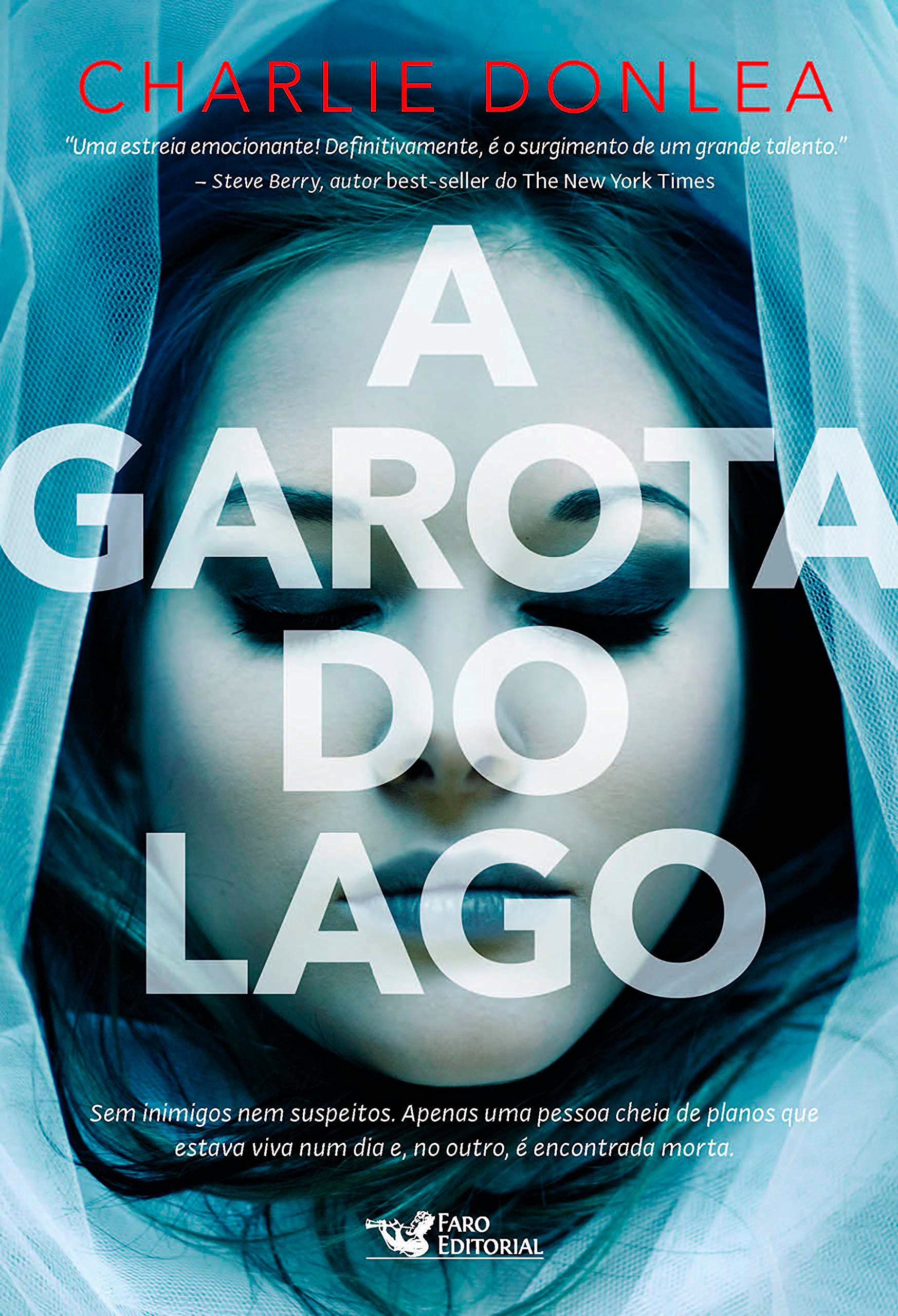 A garota do lago (Portuguese Edition) by Charlie Donlea | Goodreads