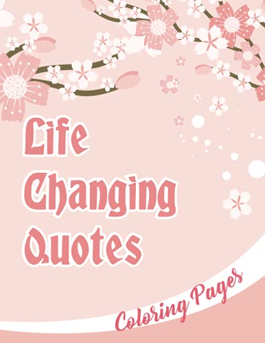 Life Changing Quotes Coloring Pages: Motivational Quotes and ...