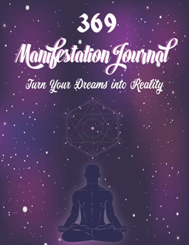 369 Manifestation Journal: Law of Attraction Guided Workbook for ...
