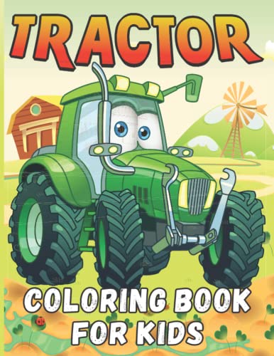 Tractor Coloring Book For Kids: A Fun Kids Coloring & Activity Book ...