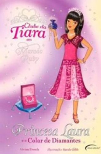 Princesa Laura e o Colar de Diamantes by Vvian French | Goodreads