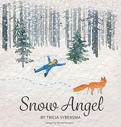 Snow Angel by Tricia Sybersma | Goodreads