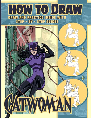 How to Draw Catwoman: Learn To Draw Character Using Basic Shapes And Lines Catwoman by Dark ...