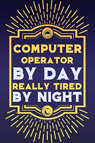 Funny Computer Operator Notebook Daily To Do List gift: Lined Notebook ...