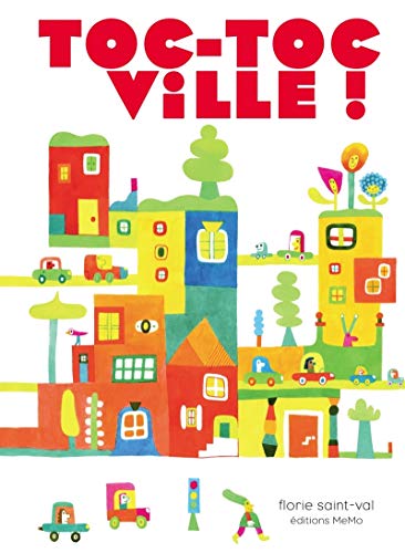 TOC-TOC VILLE ! by Florie Saint-Val | Goodreads