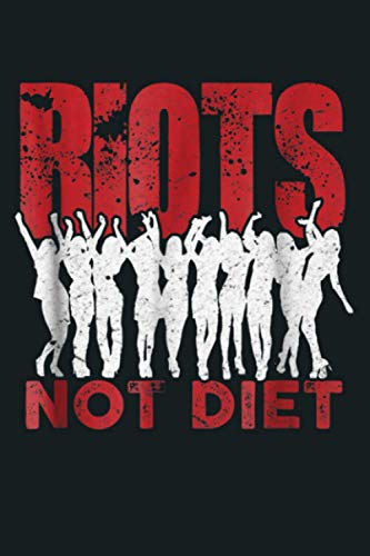 Riots Not Diet Feminism And Social Justice: Notebook Planner - 6x9 inch ...