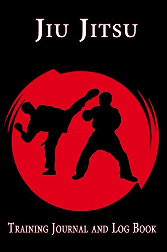 JIU JITSU : Training Journal and Log Book: Fields For Specific Training ...