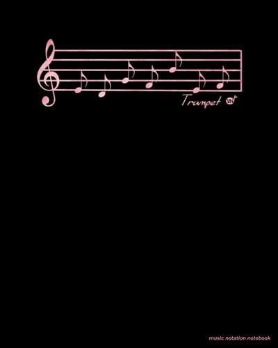 TRUMPET Music Notation Notebook Manuscript Paper Staff Score Sheet ...