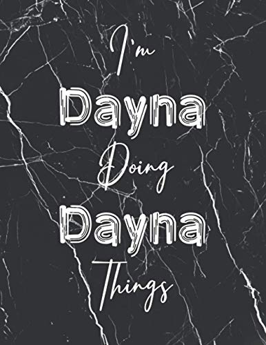 I'm Dayna doing Dayna things: Perfect Personalized Sketchbook Gift with ...