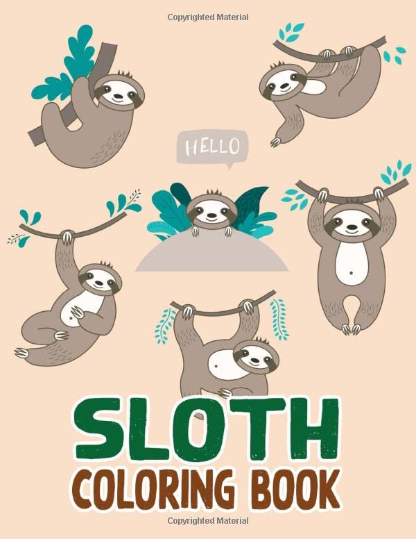 Sloth Coloring Book: Unofficial High Quality Sloth Coloring Pages by ...