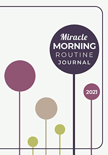 The "Miracle Morning Routine" Daily Journal (aka. 7-Step Morning ...