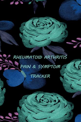 Rheumatoid Arthritis Pain & Symptom Tracker: Pain Assessment Diary with ...
