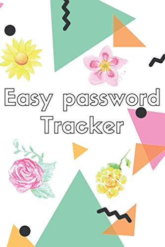 Easy password Tracker: A Premium Journal And Logbook To Protect ...