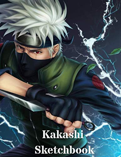 Kakashi Sketchbook: a beautiful large sketchbook for kakashi, naruto ...