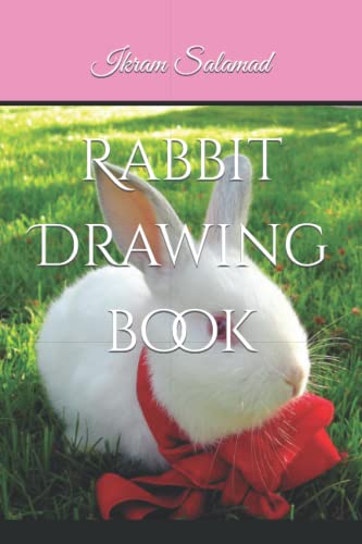 Rabbit Drawing book by Mr Ikram Salamad | Goodreads