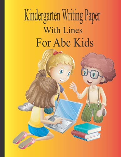 Kindergarten Writing Paper With Lines for Abc Kids: 120 Dotted Line ...