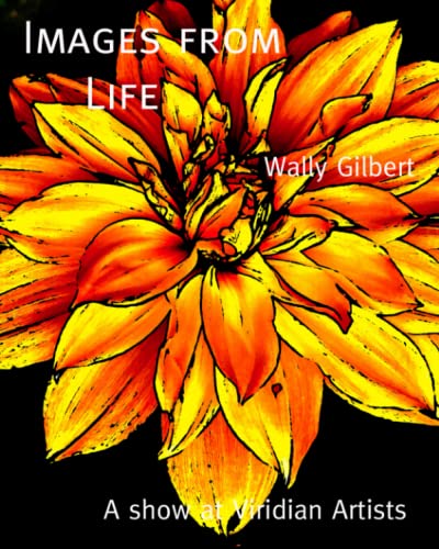 Images from Life: A Show at Viridian Artists Gallery by Wally Gilbert ...