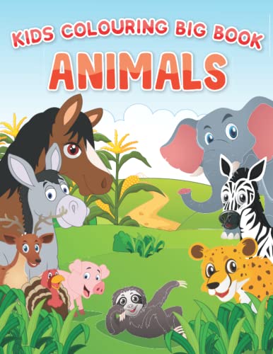 Kids Colouring Big Book Animals: My Big Animal Colouring Book For Kids ...