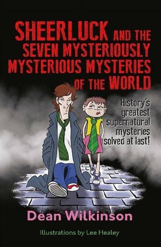 Sheerluck and the Seven Mysteriously Mysterious Mysteries of the World ...