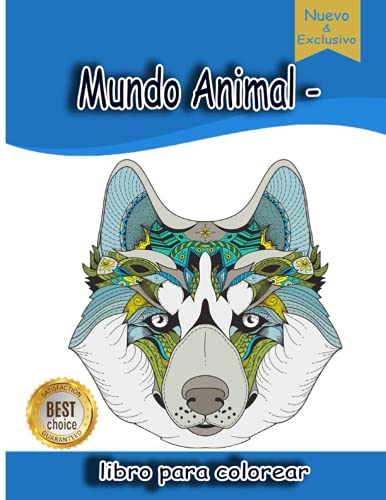 Mundo Animal - libro para colorear: Relájate y fomenta la creatividad ...
