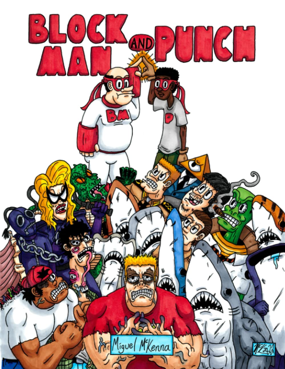 Block Man and Punch by Miguel McKenna | Goodreads