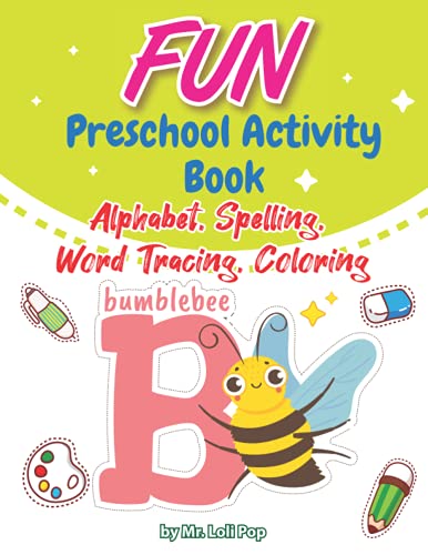 Fun Preschool Activity Book Alphabet, Spelling, Word Tracing and ...