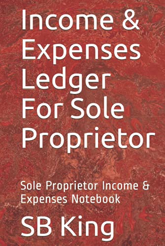 Income & Expenses Ledger For Sole Proprietor: Sole Proprietor Income ...