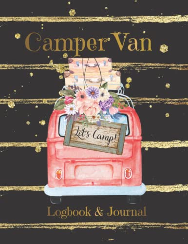 Camper Van Log Book & Journal: An Adventure Family Camping Diary with ...