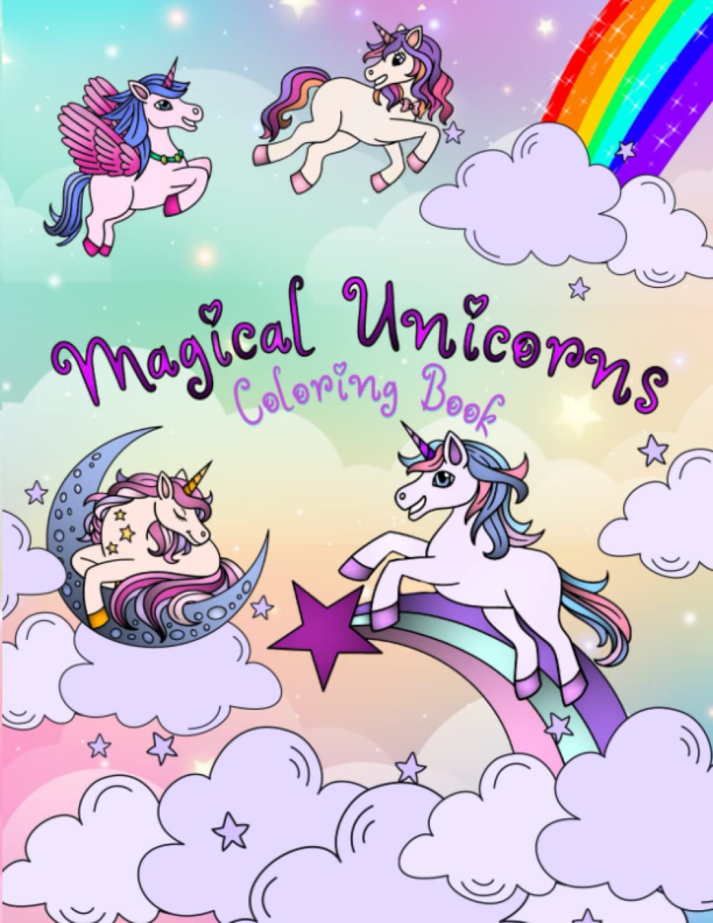 Magical Unicorns Coloring Book by Alicia Morris | Goodreads