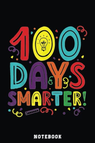 100th Day Of School 100 Days Smarter Teacher Student Notebook ...