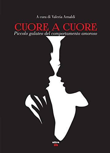 Cuore a cuore (Ultra Life) (Italian Edition) by Valeria Arnaldi | Goodreads