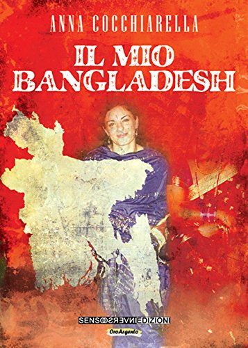 Il mio bangladesh by Cocchiarella Anna. | Goodreads