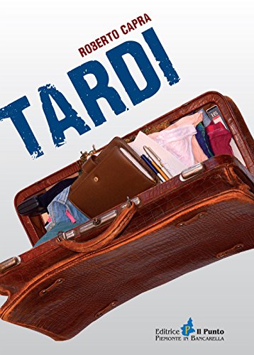 Tardi by Roberto Capra | Goodreads