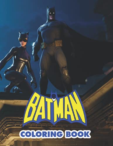 Batman Coloring Book: Cool Page, Amazing Coloring Books For All Ages, A ...