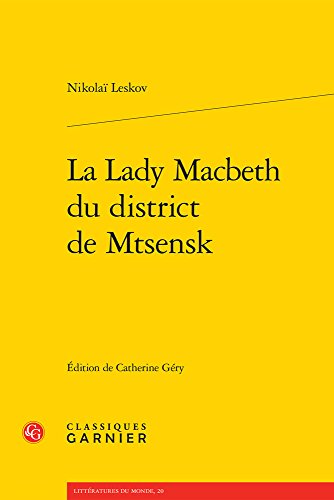 La Lady Macbeth du district de Mtsensk by Nikolai Leskov | Goodreads