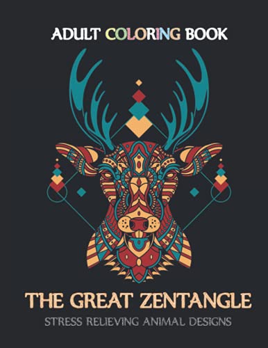60 Animals Zentangle Book For Beginners: Best Stress Relieving Gift for ...