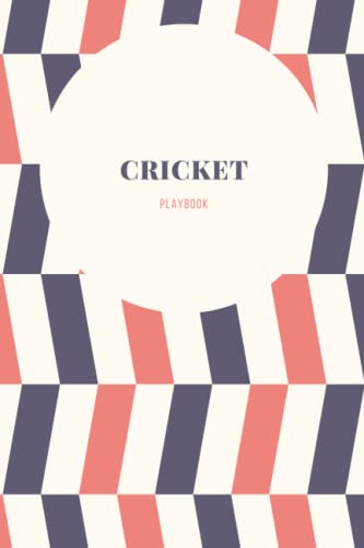 Cricket Playbook: Log Book for tracking your next three months ...