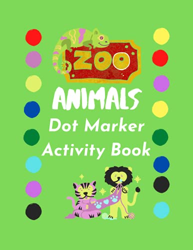 Zoo Animals Dot Marker Activity Book, fun and cute Zoo animals to color ...