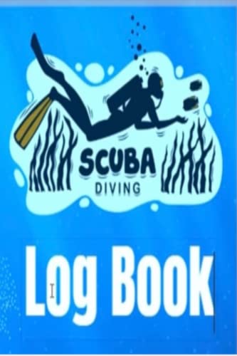 Scuba Diver Log Book: Scuba Diver Journal by Loriann Macli | Goodreads