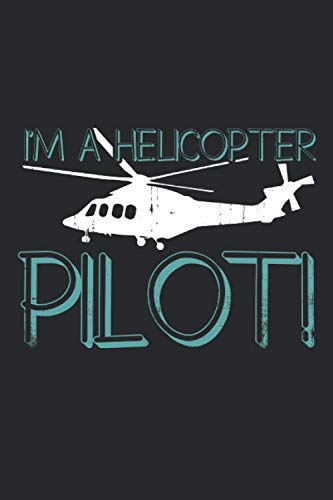 Pilot Journal: I'm a helicopter Pilot. A cool gift idea. by Pilot ...