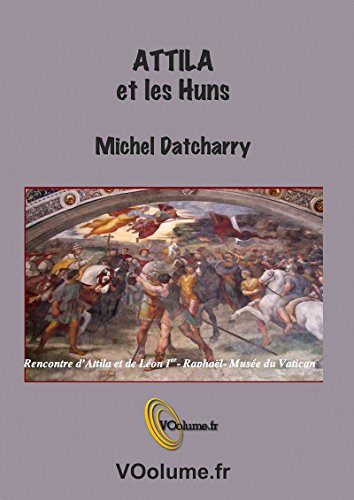 Attila et les Huns (French Edition) by Michel Datcharry | Goodreads