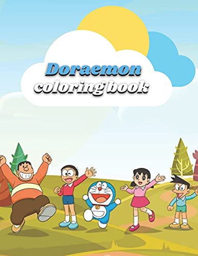 Doraemon Coloring Book: Perfect Christmas Gift For Kids And Adults Who ...