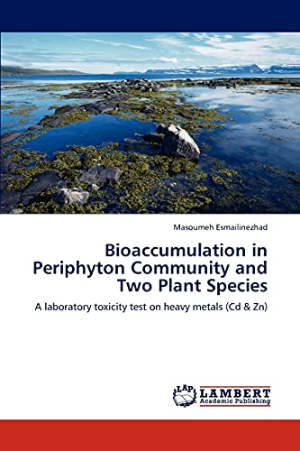 Bioaccumulation in Periphyton Community and Two Plant Species: A ...