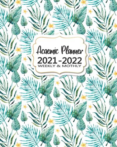 2021-2022 Weekly & Monthly Academic Planner: July 2021 to June 2022 ...