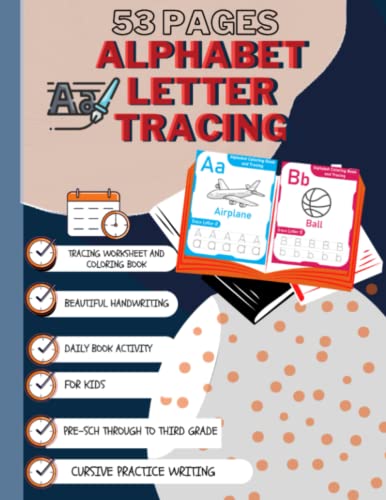 53 Alphabet Letter Tracing: A To Z Trace And Color Worksheet Book ...