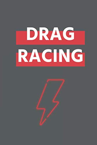 Drag Racing Notebook: Drag Racing Journal Gift - Lined Drag Racing ...
