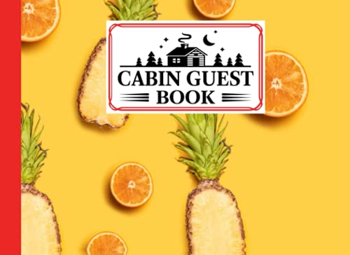 Cabin Guest Book: tropical fruits Cover Guest Book for Vacation Home ...