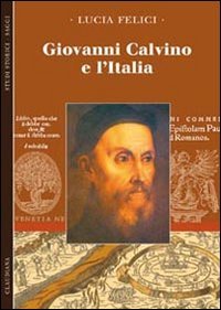 Giovanni Calvino e l'Italia by unknown author | Goodreads