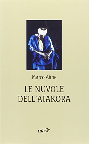 Le nuvole dell'Atakora by Marco Aime | Goodreads