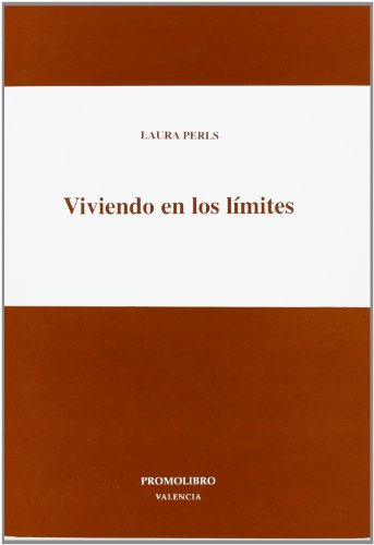 Viviendo en los límites by Laura Perls | Goodreads
